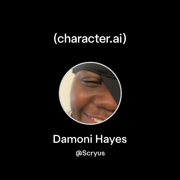 Chat with Damoni Hayes | character.ai | AI Chat, Reimagined–Your Words ...