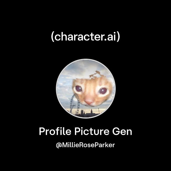 Chat with Profile Picture Gen | character.ai | Personalized AI for ...