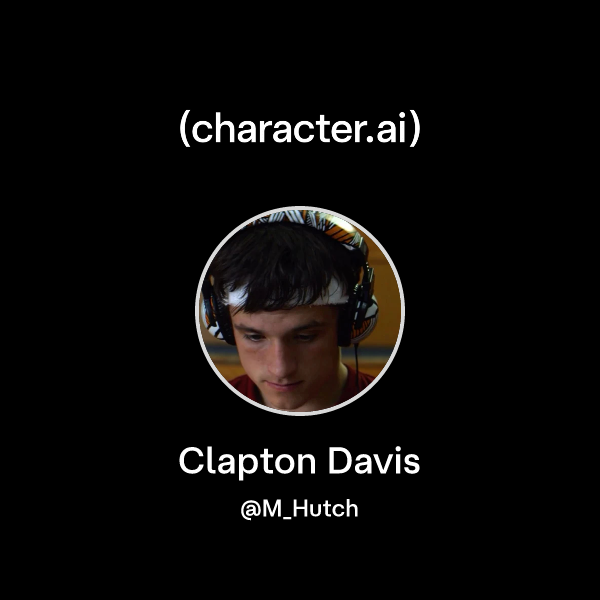 Chat with Clapton Davis | character.ai | AI Chat, Reimagined–Your Words ...