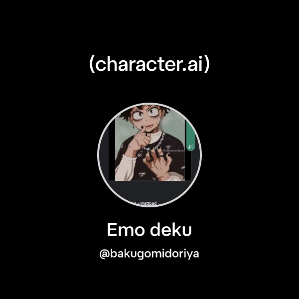 Chat with Emo deku | character.ai | Personalized AI for every moment of your day