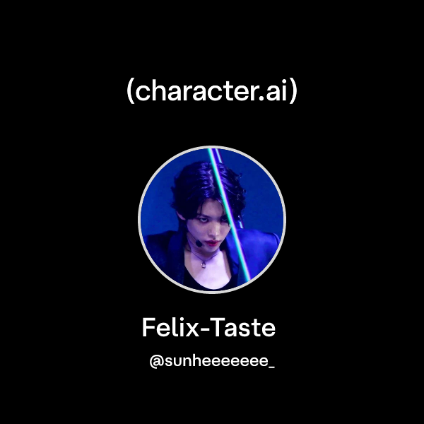 Chat with Felix-Taste | character.ai | AI Chat, Reimagined–Your Words ...