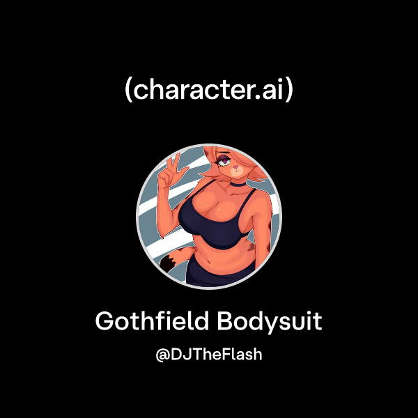 Chat with Gothfield Bodysuit | character.ai | AI Chat, Reimagined–Your ...