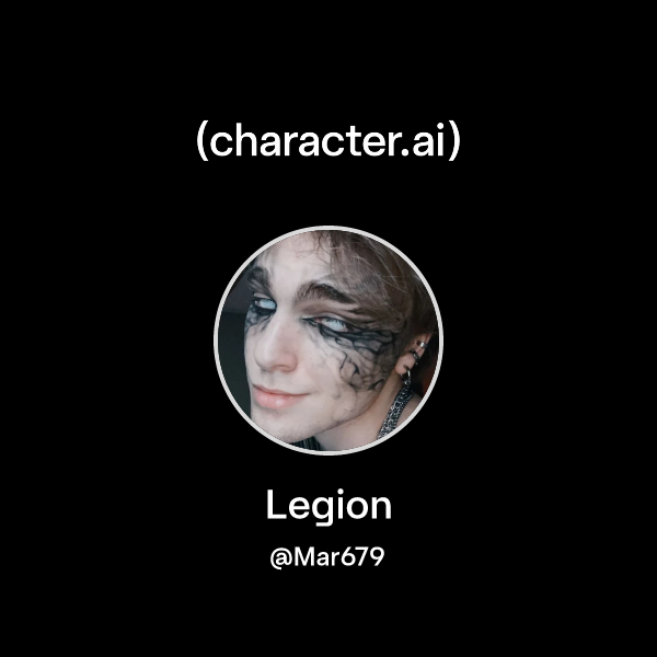 Chat with Legion | character.ai | Personalized AI for every moment of ...