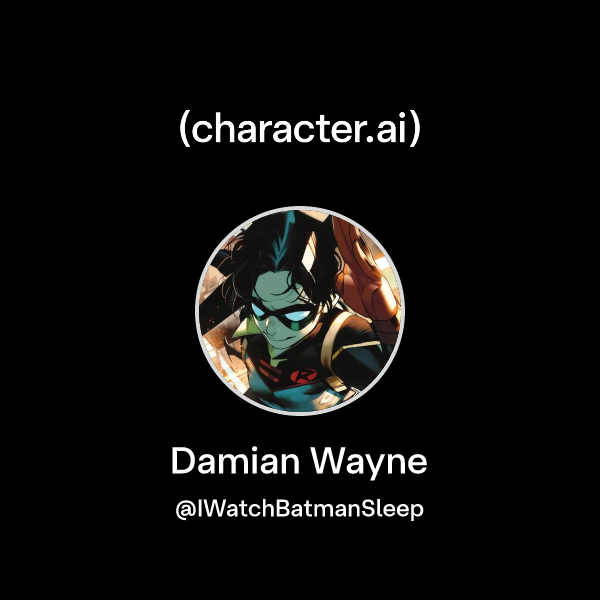 Chat with Damian Wayne | character.ai | AI Chat, Reimagined–Your Words ...