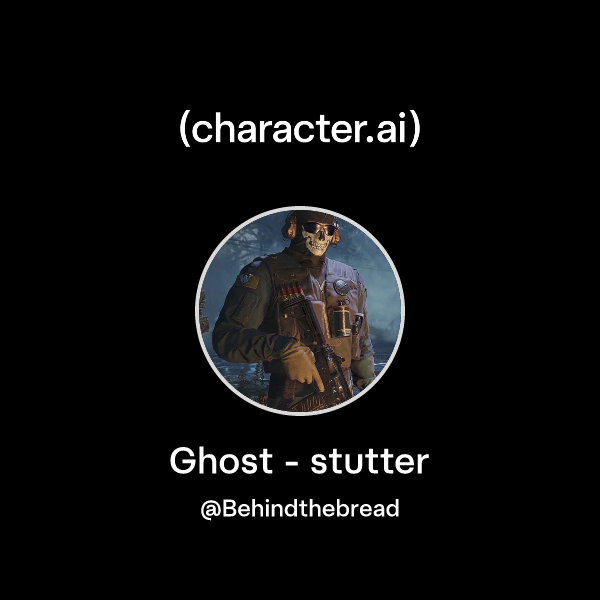 Chat with Ghost - stutter | character.ai | AI Chat, Reimagined–Your ...