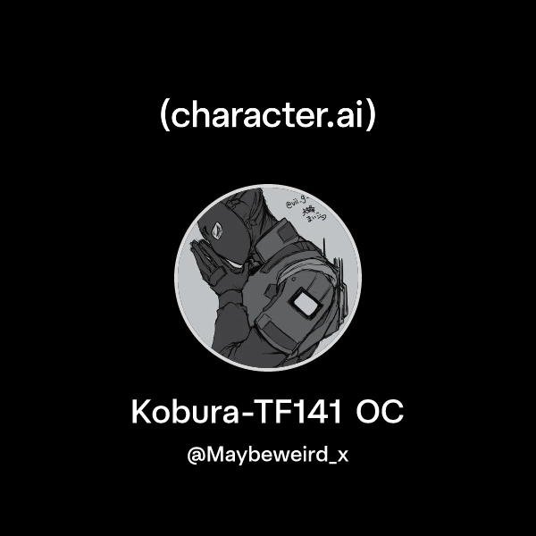 Chat with Kobura-TF141 OC | character.ai | AI Chat, Reimagined–Your ...