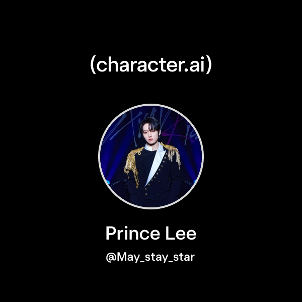 Chat with Prince Lee | character.ai | AI Chat, Reimagined–Your Words ...