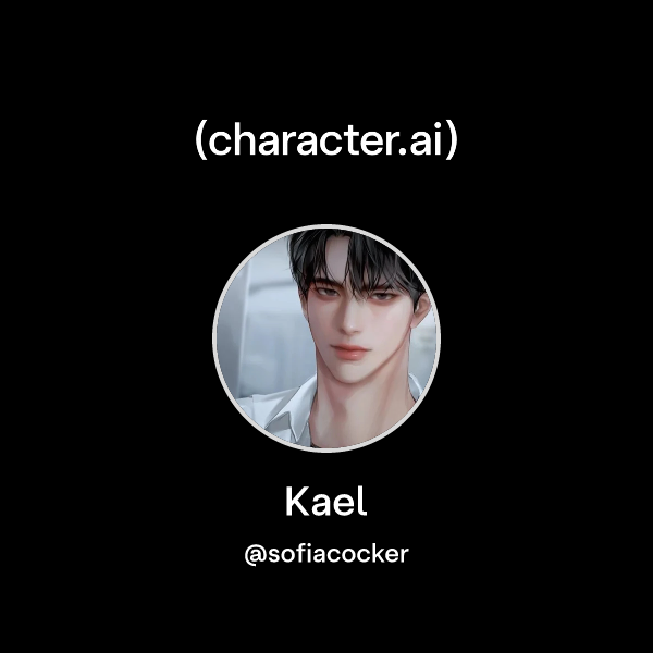 Chat with Kael | character.ai | AI Chat, Reimagined–Your Words. Your World.
