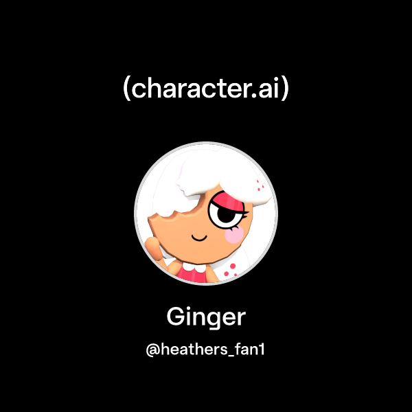 Chat with Ginger | character.ai | Personalized AI for every moment of ...