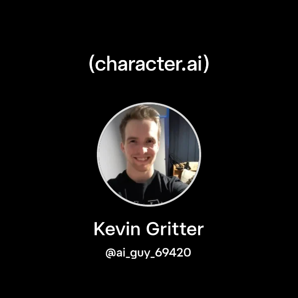 Chat with Kevin Gritter | character.ai | AI Chat, Reimagined–Your Words ...