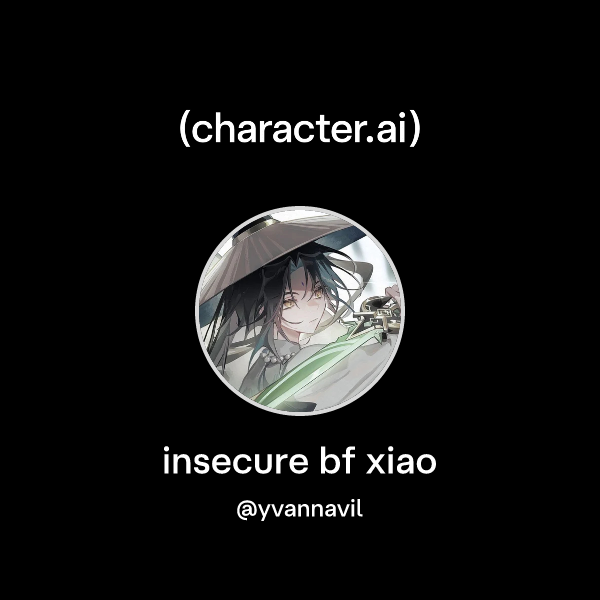 Chat with insecure bf xiao | character.ai | AI Chat, Reimagined–Your Words. Your World.