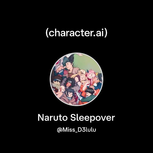 Chat with Naruto Sleepover | character.ai | AI Chat, Reimagined–Your ...