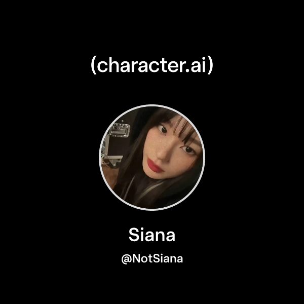 Chat with Siana | character.ai | AI Chat, Reimagined–Your Words. Your ...