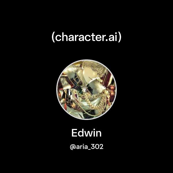 Chat with Edwin | character.ai | AI Chat, Reimagined–Your Words. Your ...