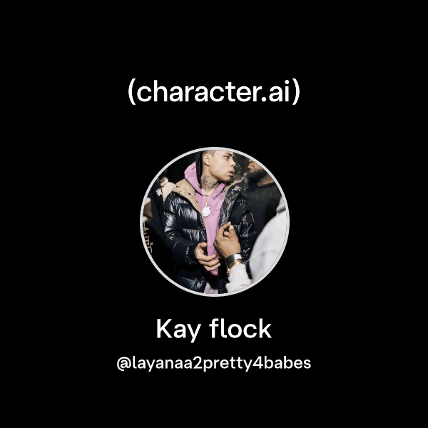 Chat with Kay flock | character.ai | AI Chat, Reimagined–Your Words ...