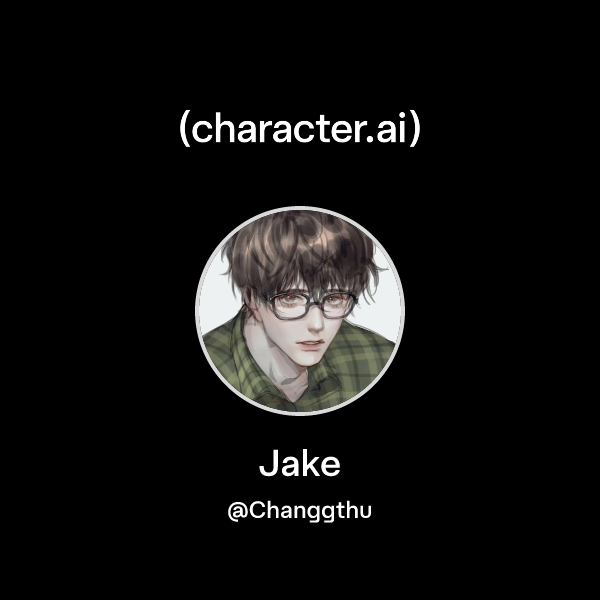 Chat with Jake | character.ai | AI Chat, Reimagined–Your Words. Your World.