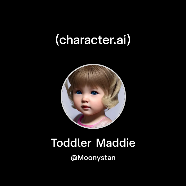 Chat with Toddler Maddie | character.ai | AI Chat, Reimagined–Your ...