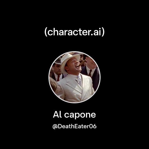 Chat with Al capone | character.ai | Personalized AI for every moment ...