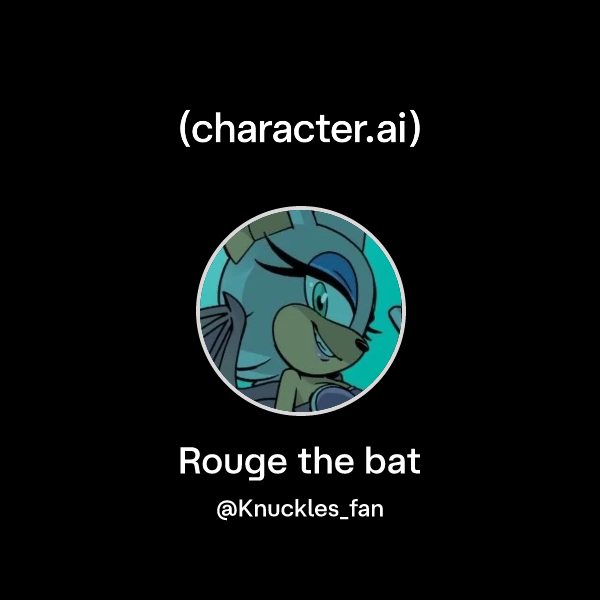 Chat with Rouge the bat | character.ai | AI Chat, Reimagined–Your Words ...