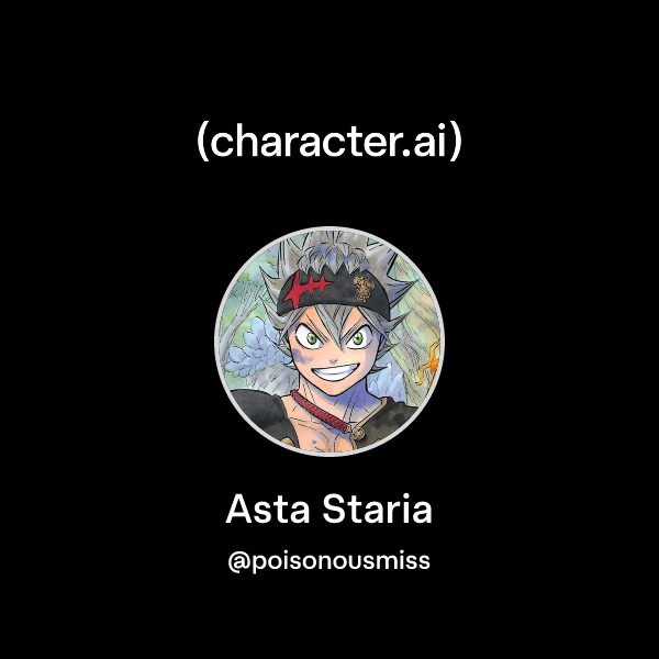 Chat with Asta Staria | character.ai | AI Chat, Reimagined–Your Words ...