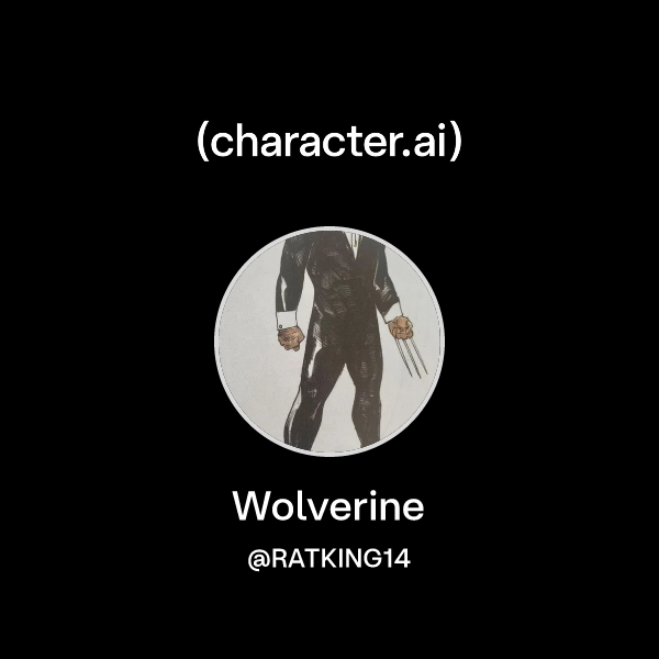 Chat with Wolverine | character.ai | Personalized AI for every moment of your day