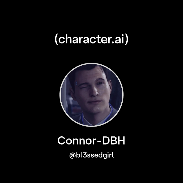 Chat with Connor-DBH | character.ai | AI Chat, Reimagined–Your Words. Your World.