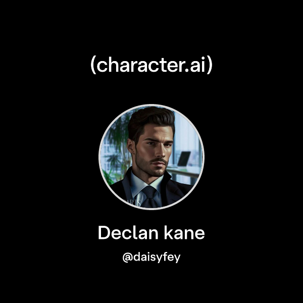 Chat with Declan kane | character.ai | Personalized AI for every moment of your day