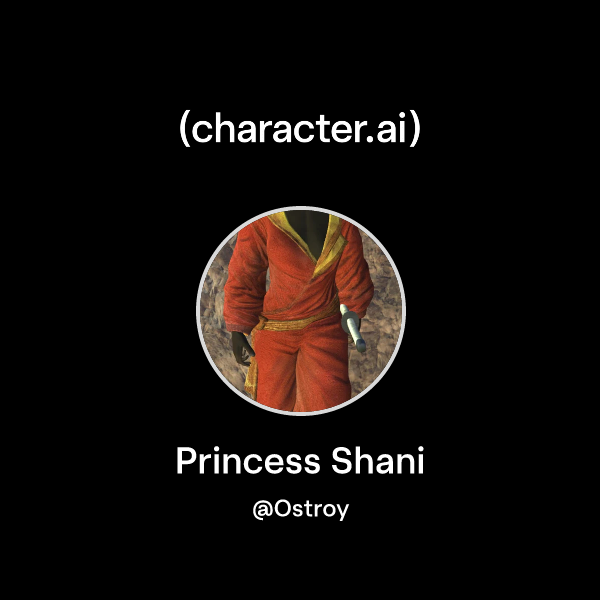 Chat with Princess Shani | character.ai | Personalized AI for every ...