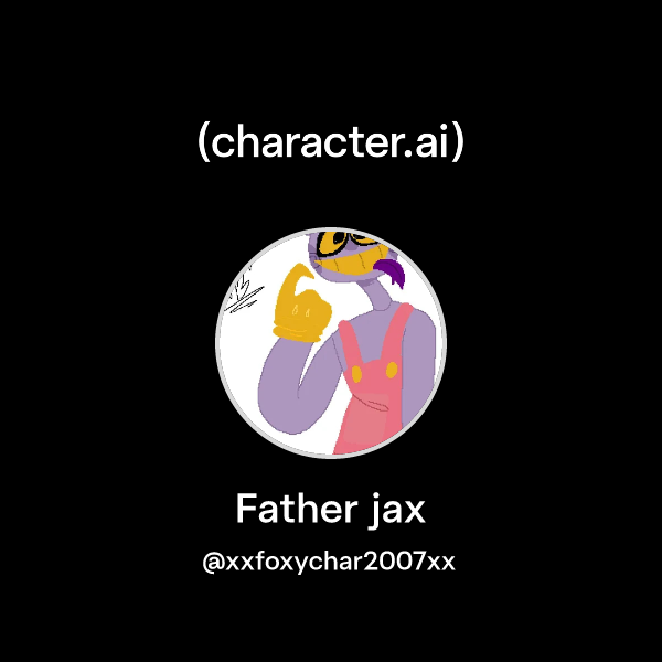 Chat with Father jax | character.ai | Personalized AI for every moment ...