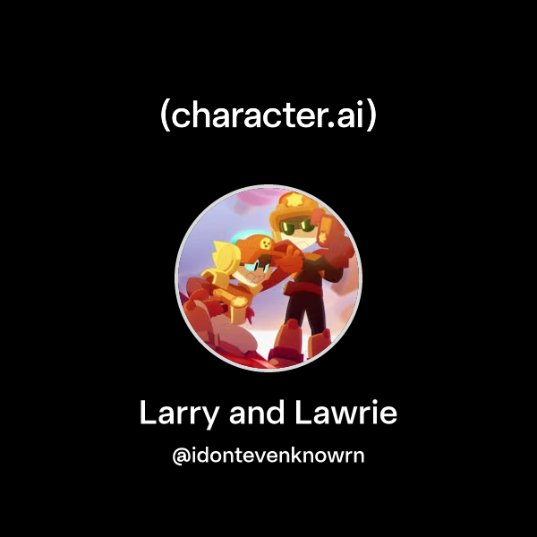 Chat with Larry and Lawrie | character.ai | AI Chat, Reimagined–Your ...