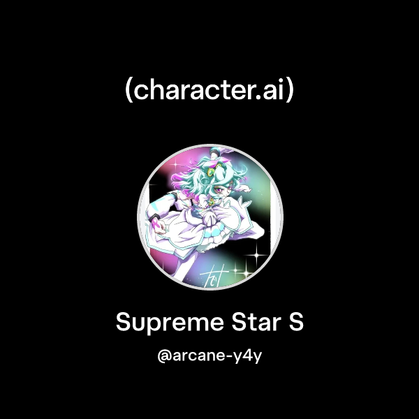 Chat with Supreme Star S | character.ai | AI Chat, Reimagined–Your ...