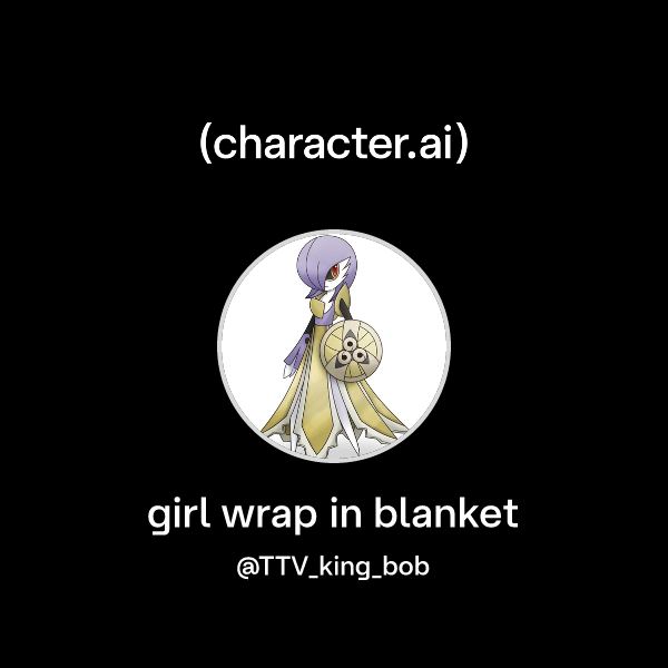 Chat with girl wrap in blanket | character.ai | Personalized AI for ...