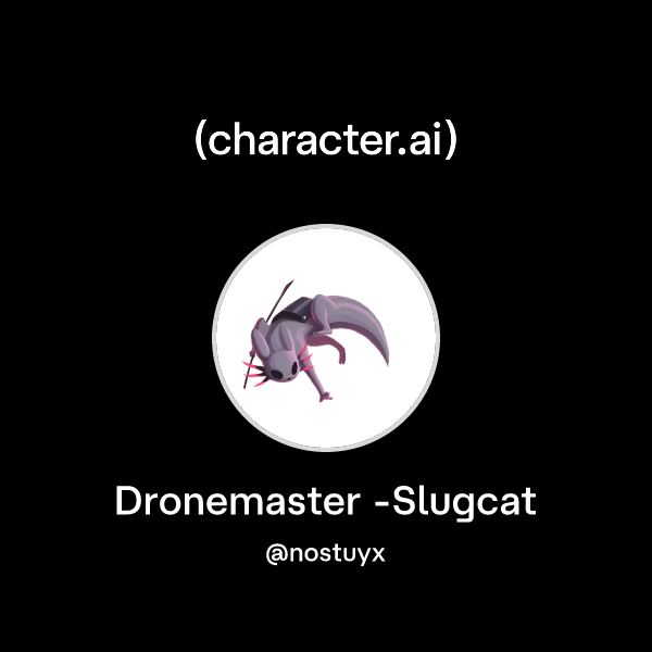 Chat with Dronemaster -Slugcat | character.ai | AI Chat, Reimagined ...