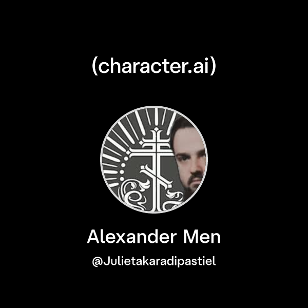 Chat with Alexander Men | character.ai | Personalized AI for every ...