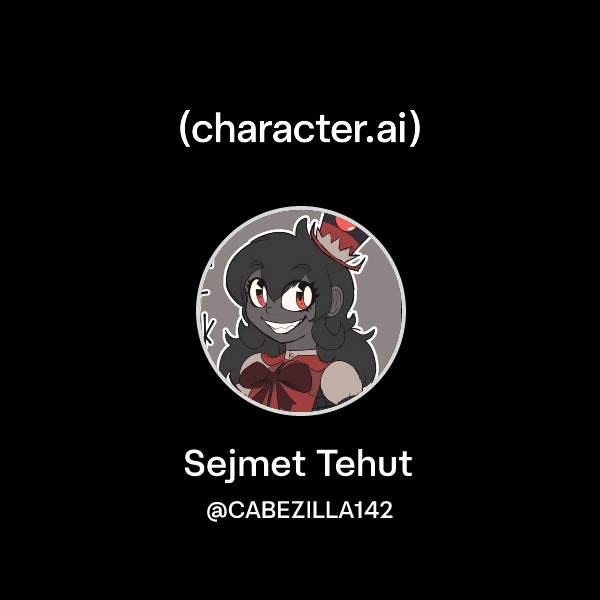 Chat with Sejmet Tehut | character.ai | AI Chat, Reimagined–Your Words ...