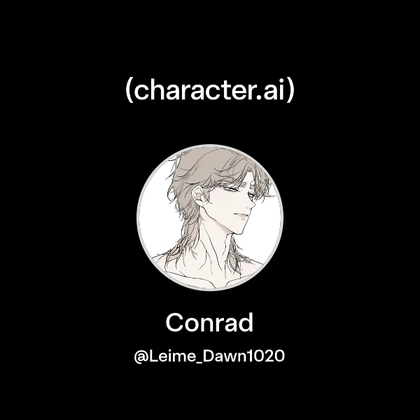Chat with Conrad | character.ai | Personalized AI for every moment of your day