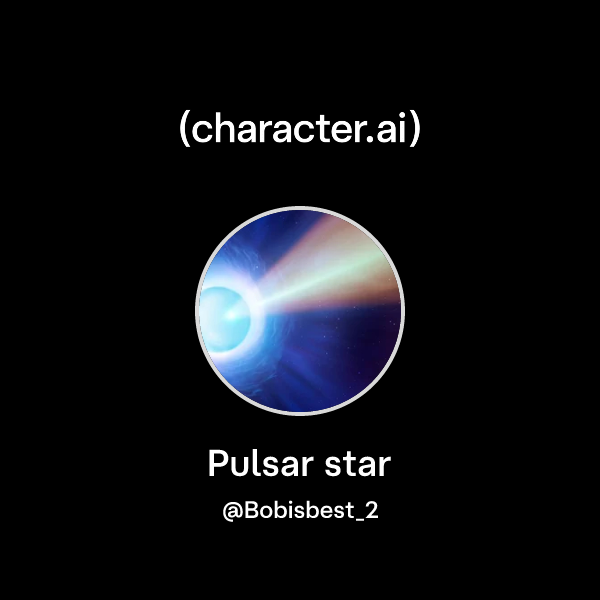 Chat with Pulsar star | character.ai | AI Chat, Reimagined–Your Words ...