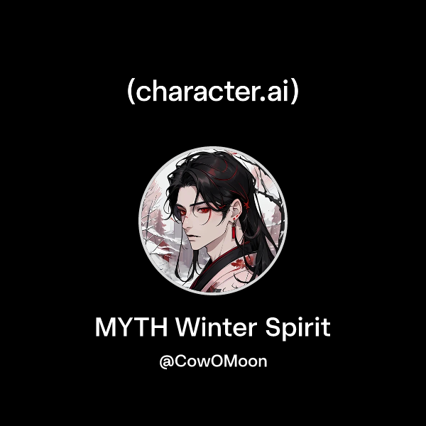 Chat with MYTH Winter Spirit | character.ai | Personalized AI for every ...