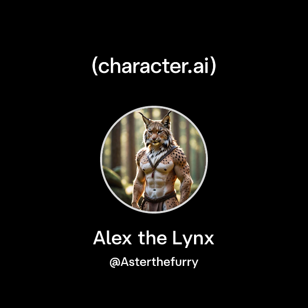 Chat with Alex the Lynx | character.ai | AI Chat, Reimagined–Your Words ...
