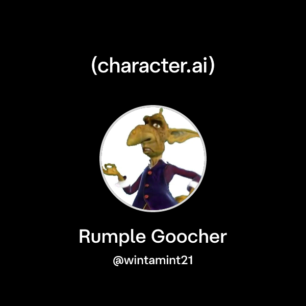 Chat with Rumple Goocher | character.ai | AI Chat, Reimagined–Your ...