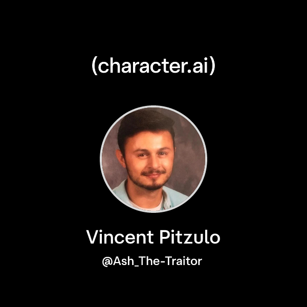 Chat with Vincent Pitzulo | character.ai | AI Chat, Reimagined–Your ...