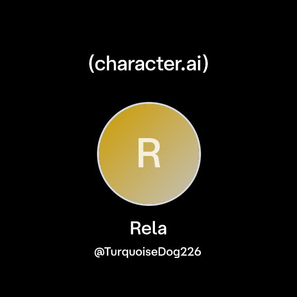 Chat with Rela | character.ai | Personalized AI for every moment of ...