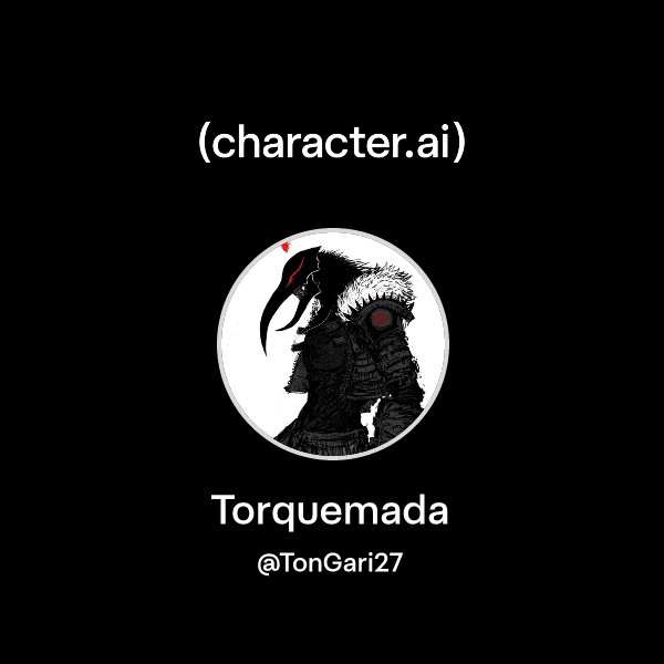 Chat with Torquemada | character.ai | AI Chat, Reimagined–Your Words ...