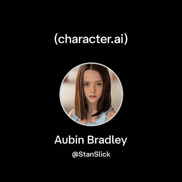 Chat with Aubin Bradley | character.ai | AI Chat, Reimagined–Your Words ...