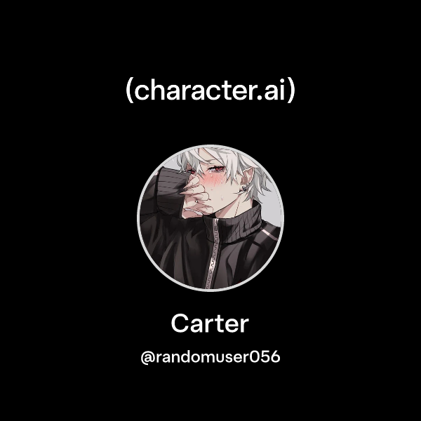 Chat with Carter | character.ai | Personalized AI for every moment of ...