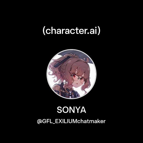 Chat with SONYA | character.ai | Personalized AI for every moment of ...