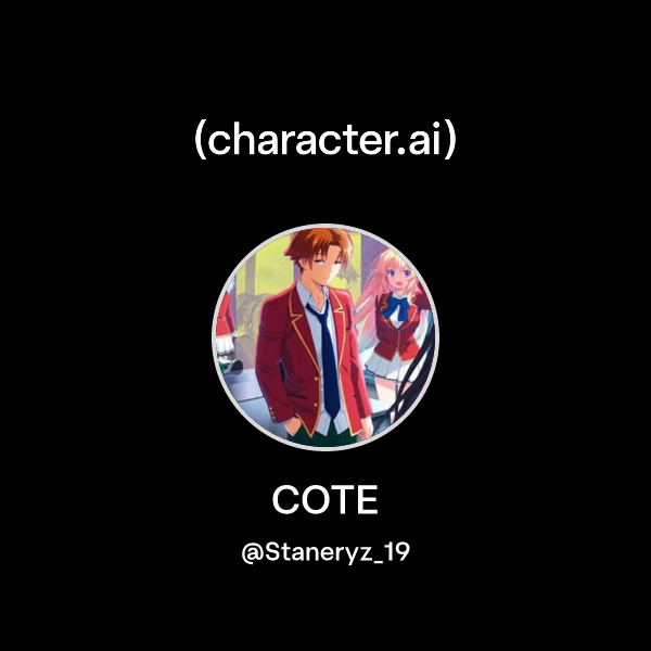 Chat with COTE | character.ai | AI Chat, Reimagined–Your Words. Your World.