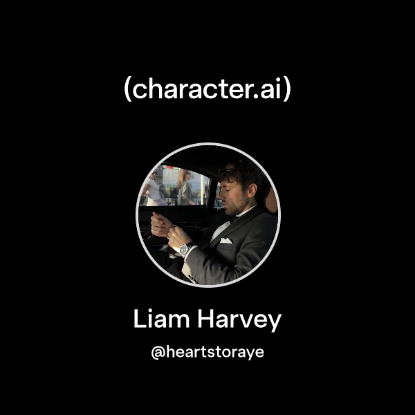 Chat with Liam Harvey | character.ai | Personalized AI for every moment of your day