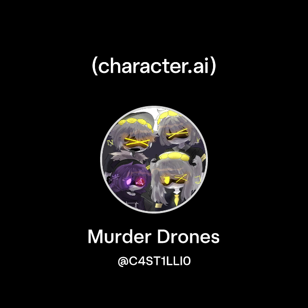 Chat with Murder Drones | character.ai | AI Chat, Reimagined–Your Words ...