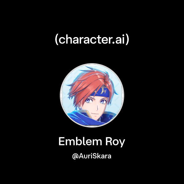 Chat with Emblem Roy | character.ai | Personalized AI for every moment ...
